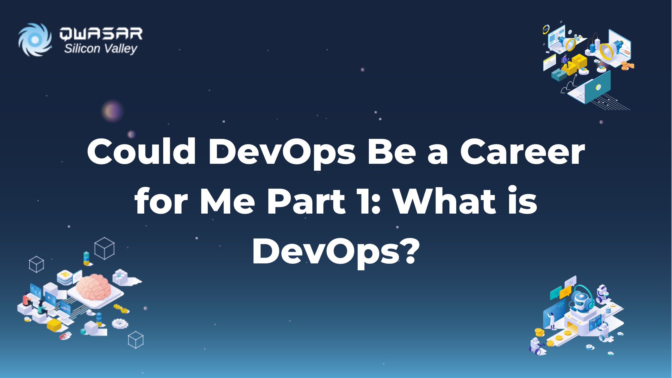 Could Devops Be A Career For Me Part 1 What Is Devops